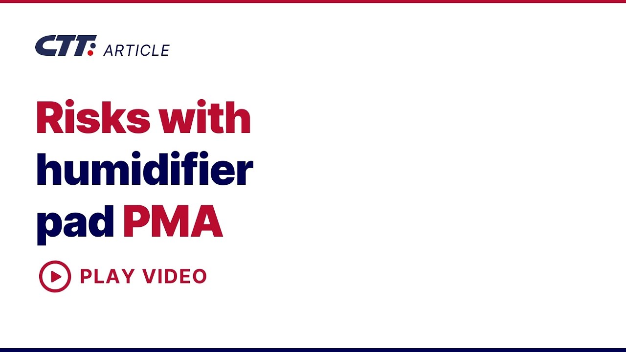 ️ Risks with humidifier pad PMA - GX30 vs. OEM GX60 from CTT Systems ...
