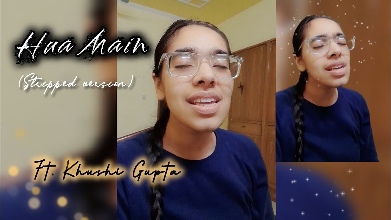 Hua main: ANIMAL | Singing cover (Full video) | ft. Khushi Gupta # ...