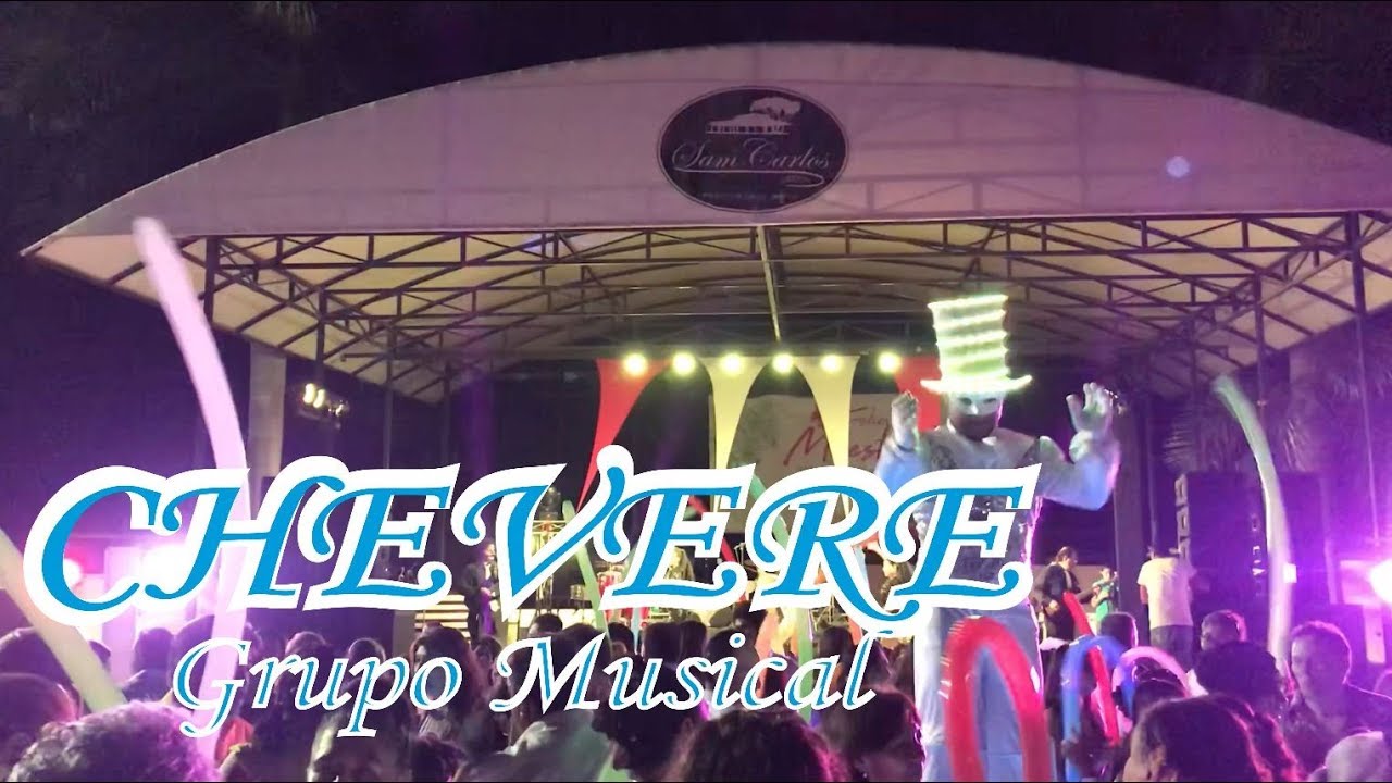 Grupo Chevere - Banda // Grupo Musical Versatil en Puerto Vallarta ...