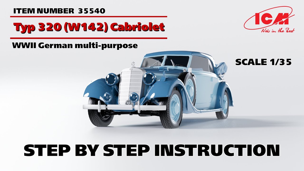 ICM | Typ 320 (W142) Cabriolet WWII German Staff Car | Step by step ...