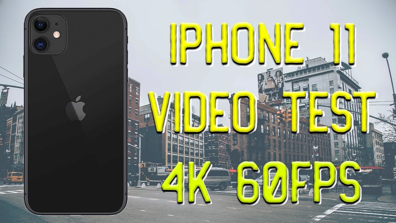 iPhone 11 4k 60fps |Camera Video Test| - YouTube