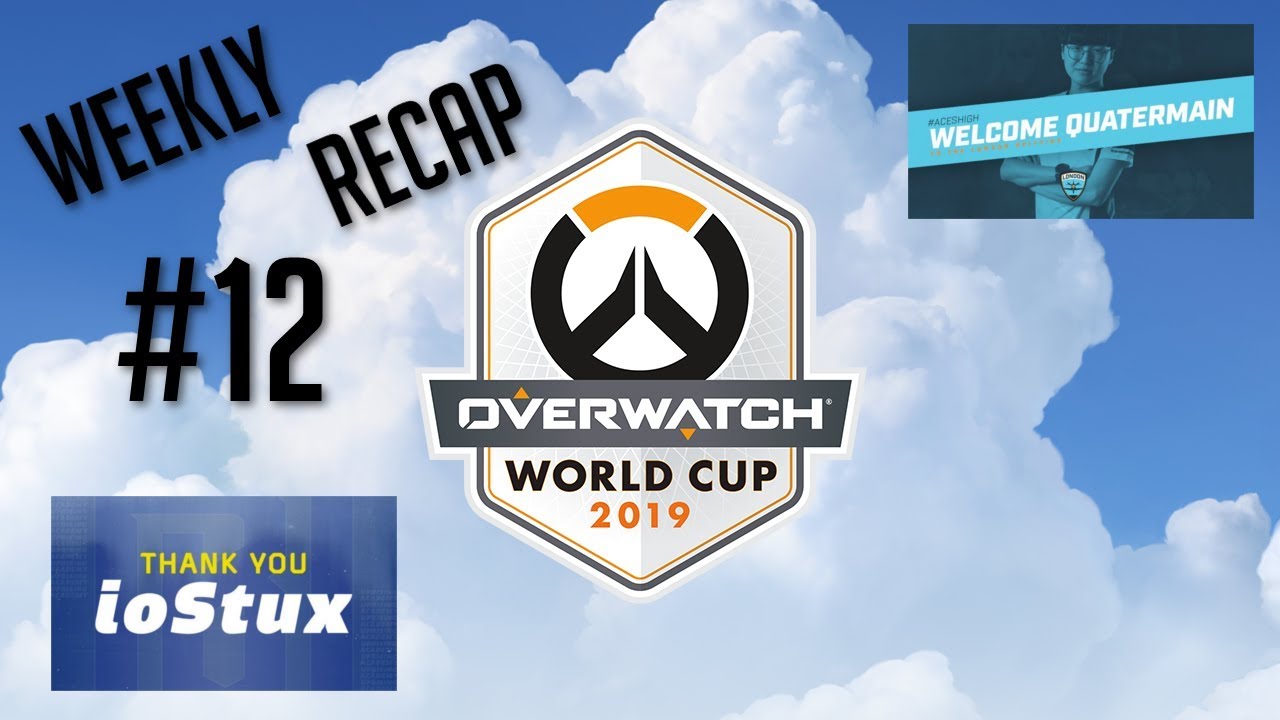 Overwatch World Cup 2019! OWL + Contenders News #13 - YouTube