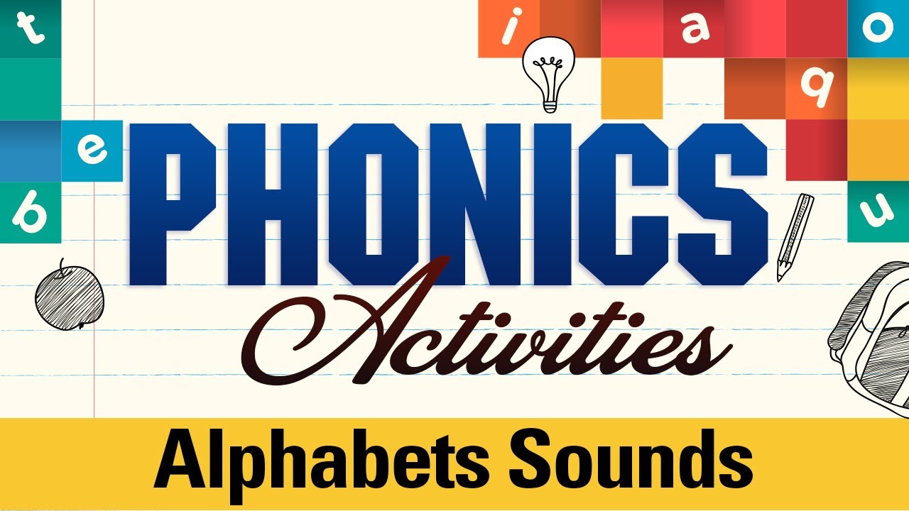 Phonetics - Alphabets Sounds | Phonics Activities for Beginners | Learn ...
