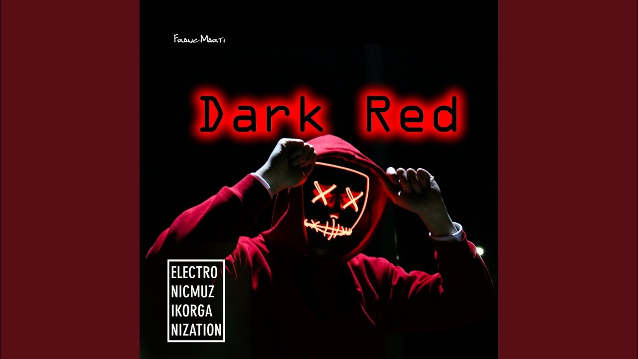 Dark Red (Original Mix) - YouTube Music