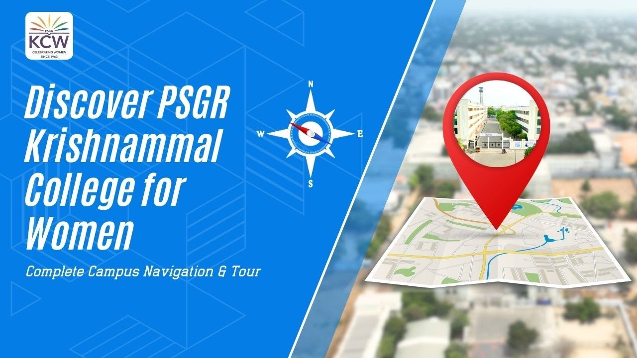 PSGRKCW | Discover PSGR Krishnammal College for Women: Complete Campus ...