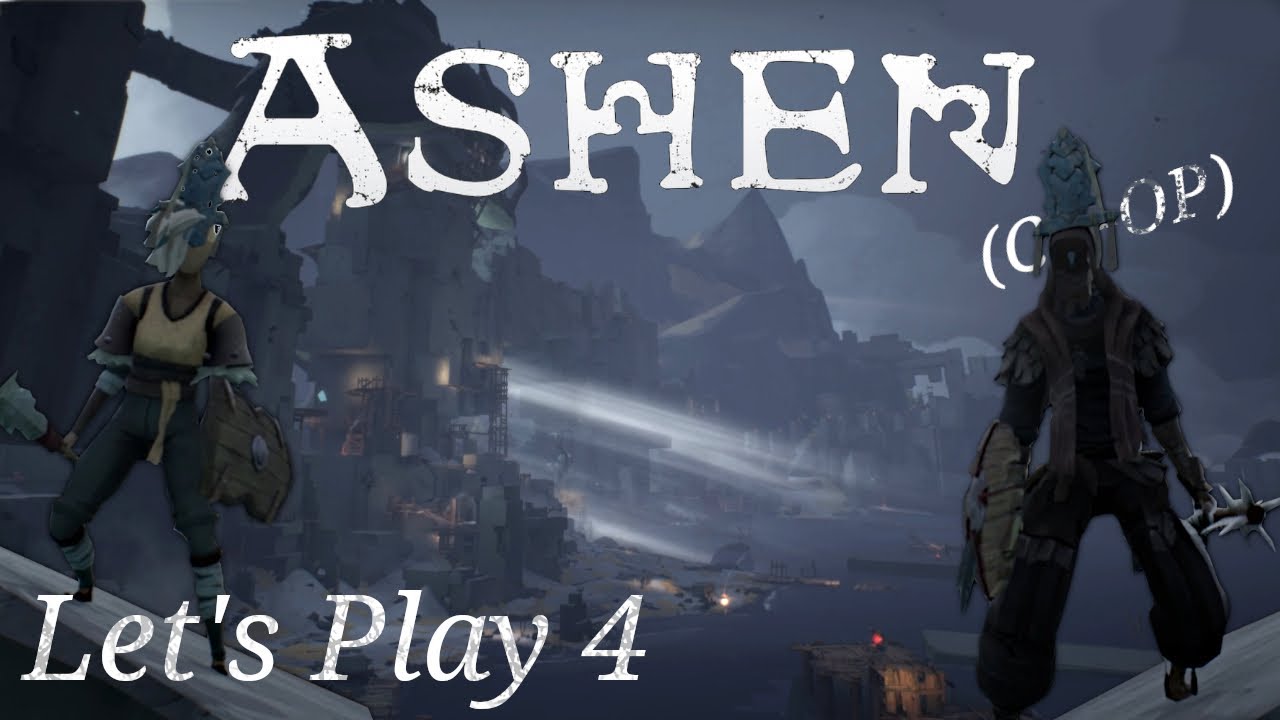 ASHEN CO-OP | When The Enemy Has The Big Bonk | Let's Play 4 - YouTube