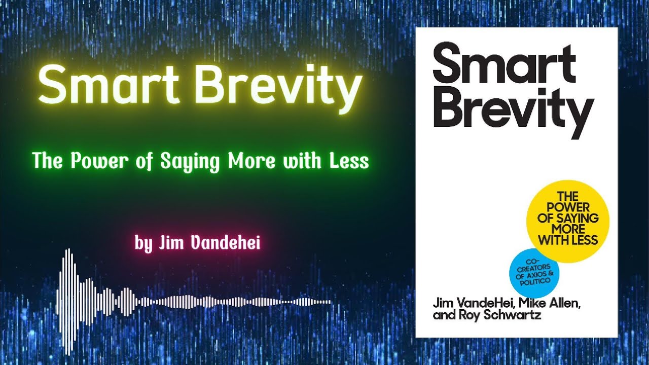 SMART BREVITY by Jim Vandehei | Book Summary in English - YouTube