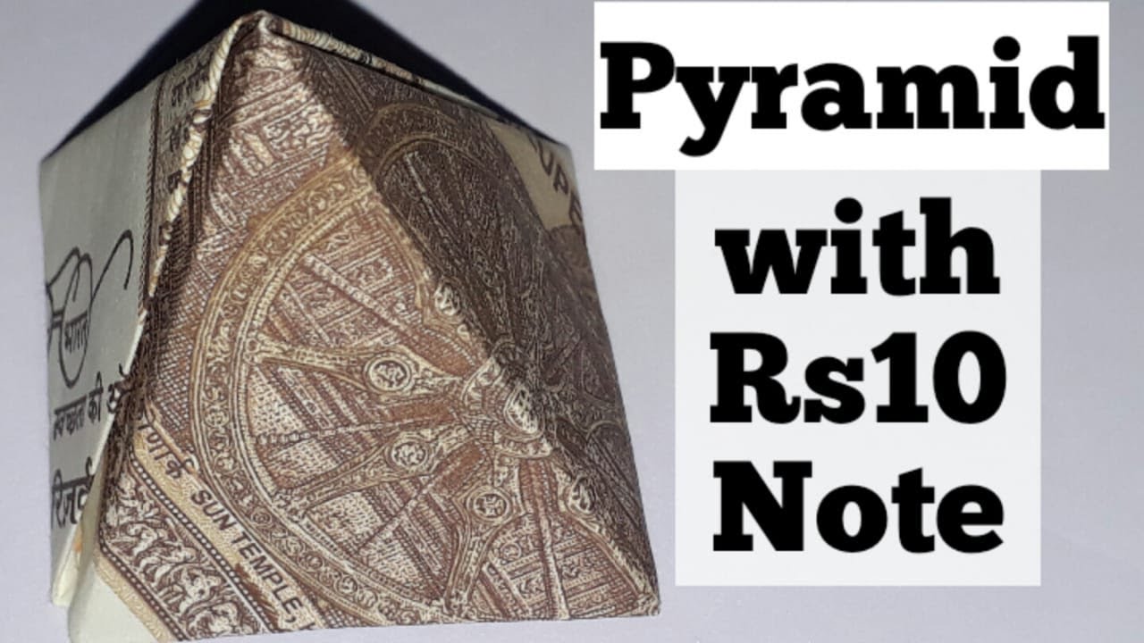 How to Make Pyramid with 10 rupees note | Pyramid Origami Craft - YouTube