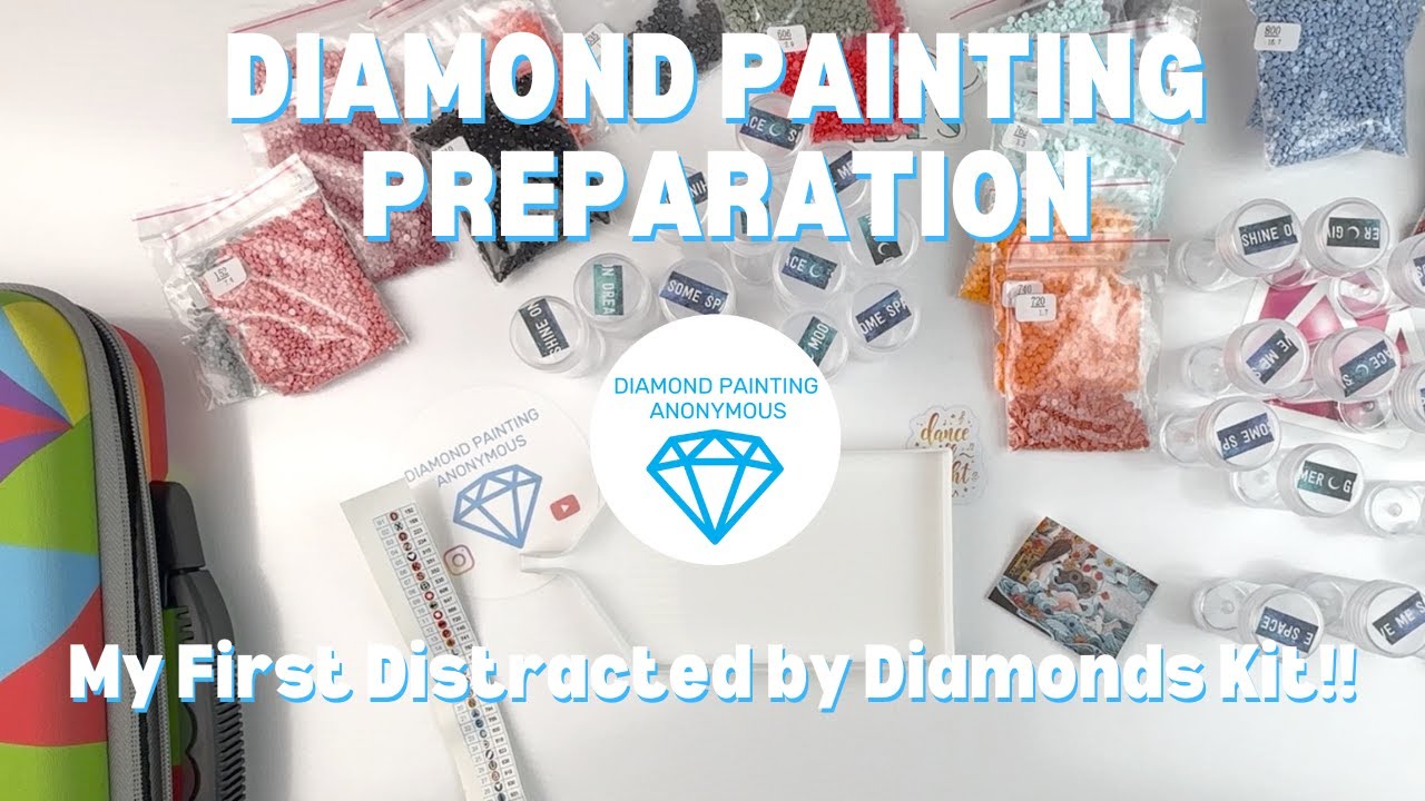 Diamond Painting Preparation | My First Distracted by Diamonds Kit ...