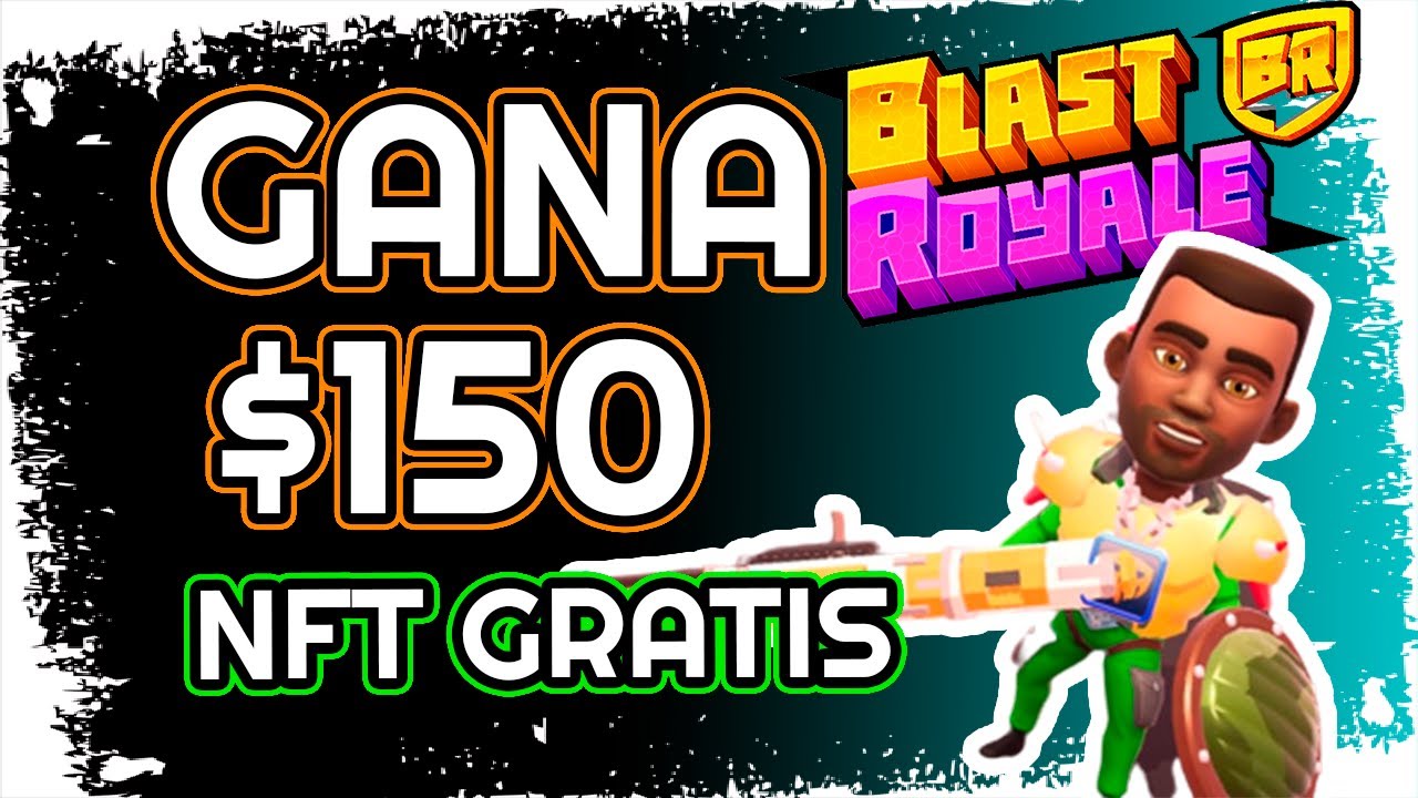 🎯 Blast Royale🥇 Como Ganar Dinero con OBJETOS GRATIS!!! | Juegos NFT ...