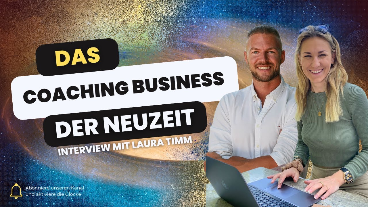 Das Coaching Business der Neuzeit: Interview Laura Timm - YouTube