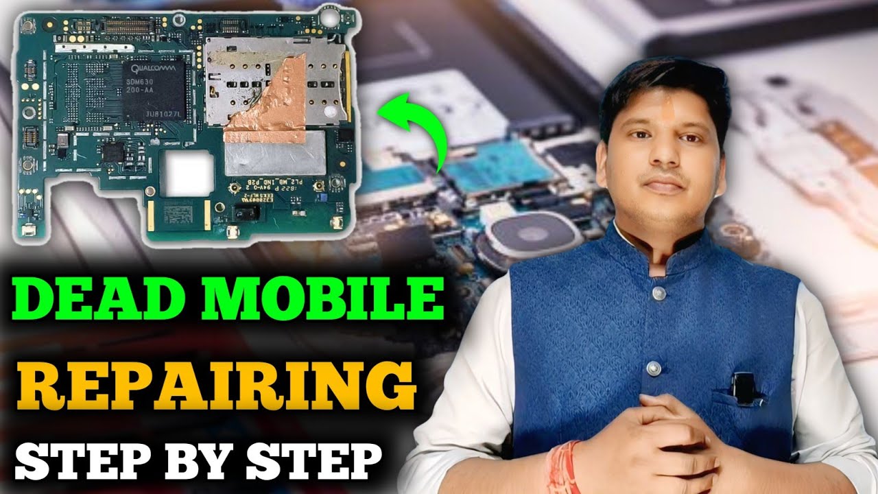 Dead Mobile Repairing Step By Step | Dead Mobile Repair kaise kare ...