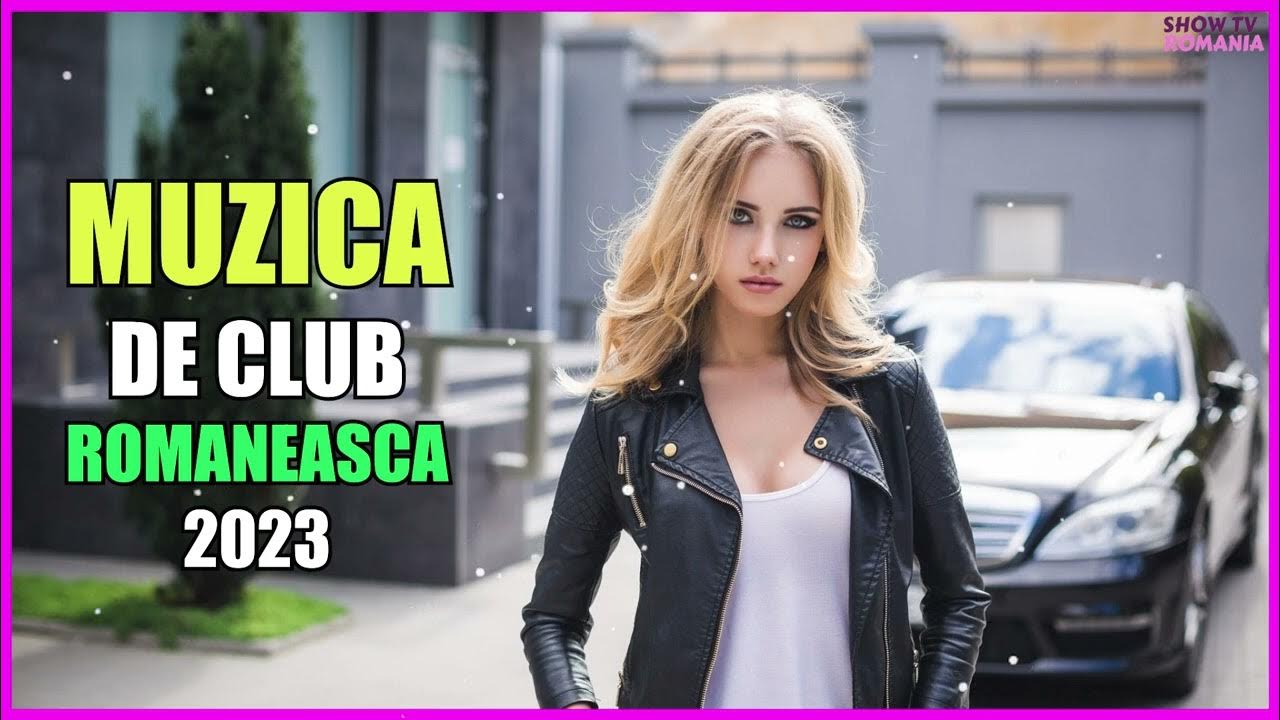 Muzica Romaneasca 2023 😱 Romanian Club Mix | Romanian Dance Music Mix 2023 - YouTube