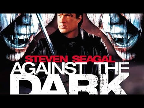 Steven Seagal’s “Against The Dark” was Awesome - A Review - YouTube
