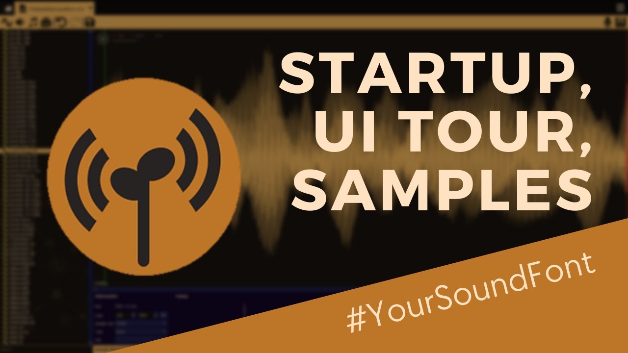 Your Soundfont: EP 1 | Installing, Tour, and How to prepare samples on ...