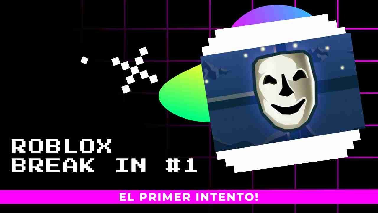 Break in #1: El primer intento! - YouTube