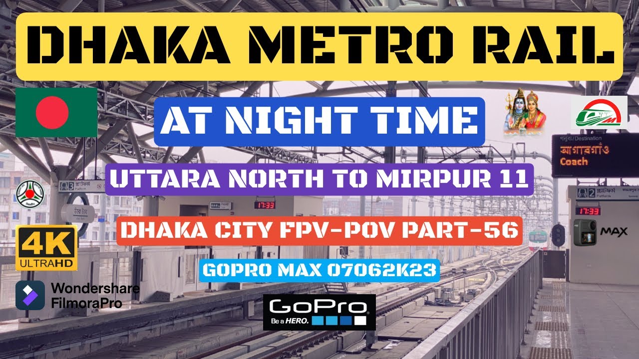 DHAKA CITY FOV-POV PART-56 | DHAKA METRO RAIL NOW RUNS AT NIGHTTIME | UTTARA NORTH TO MIRPUR 11 ...
