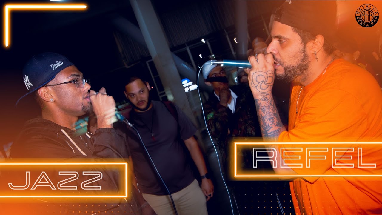 REFEL VS JAZZ | SEGUNDA FASE | BATALHA SEXTA RAP - YouTube