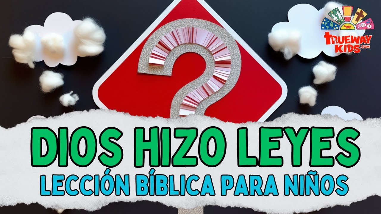 Dios hizo las leyes - Historia bíblica para niños | Sesión 3 | Trueway Kids - YouTube