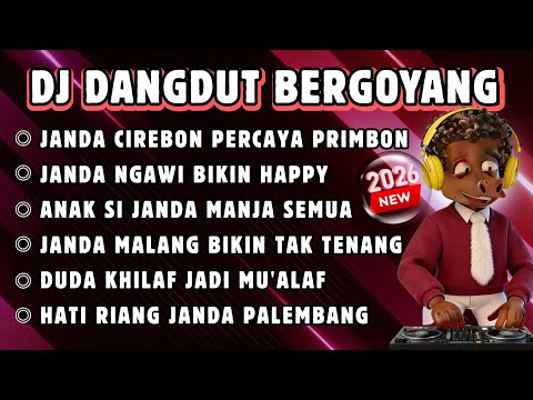 🔴ANAK SI JANDA MANJA SEMUA 🎵 DJ Dangdut Remix Terbaru 2026
