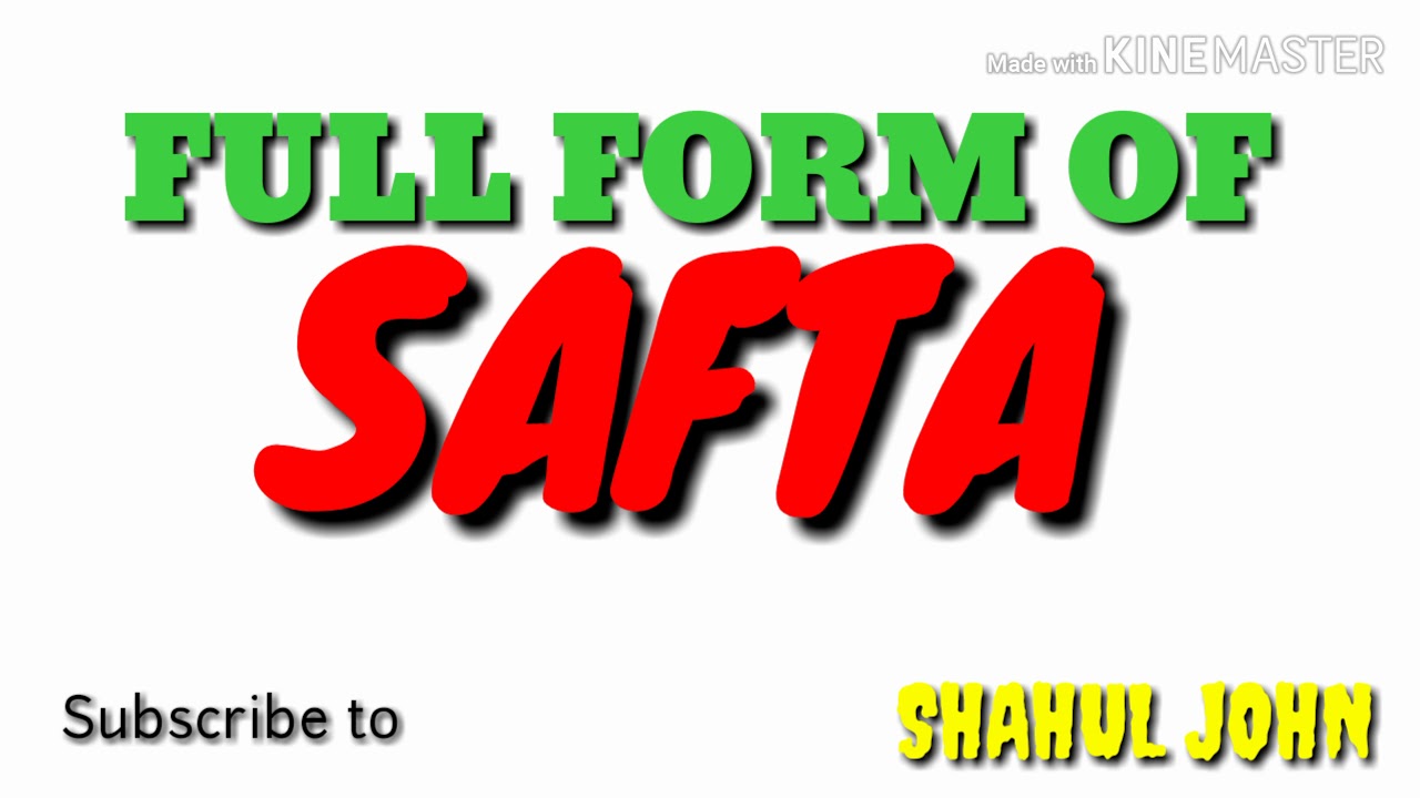Full form of SAFTA - YouTube