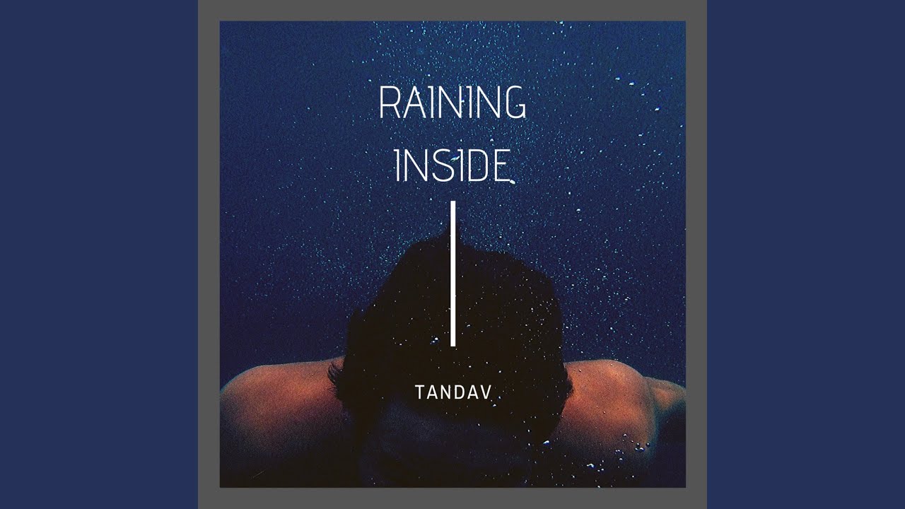 Raining Inside (Short Version) - YouTube