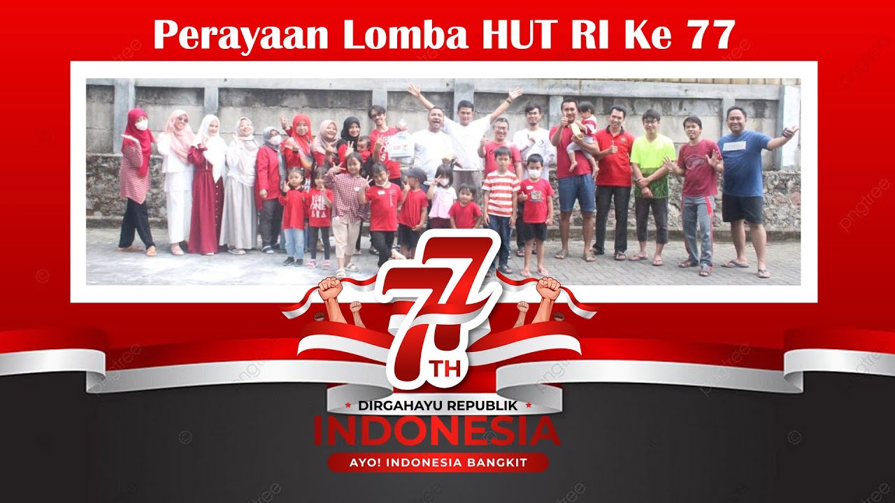 Perayaan Lomba HUT RI Ke 77 - YouTube