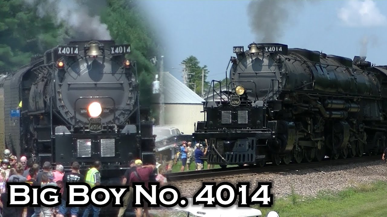 Big Boy No. 4014 Steam Engine Union Pacific Railroad - YouTube