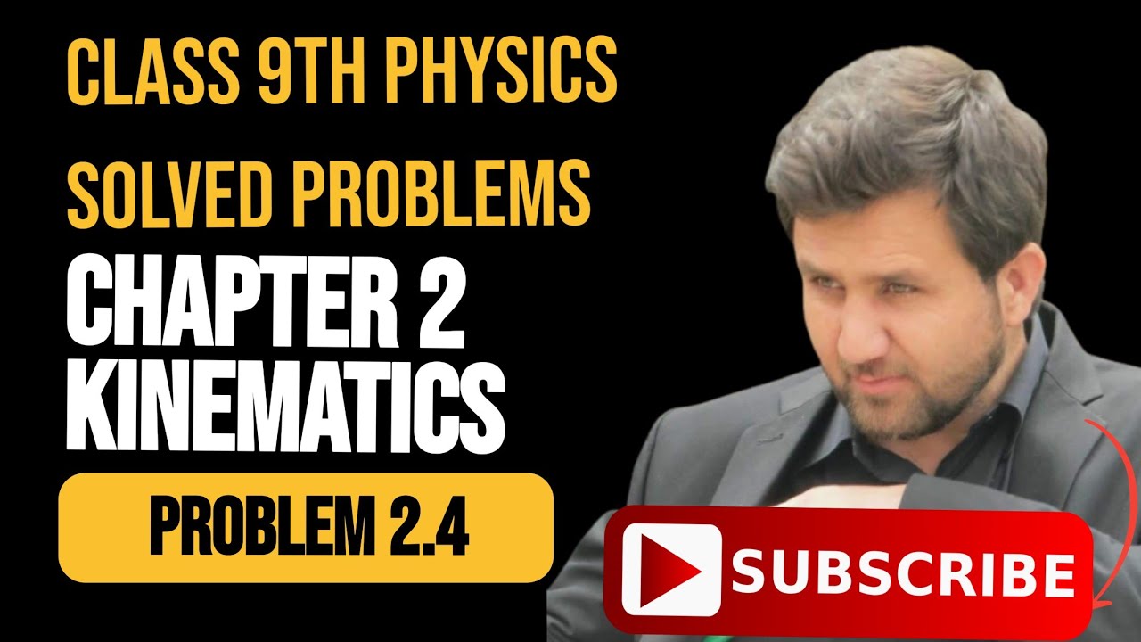 Chapter 2 - Numericals | Class 9th physics | Easily explained Numericals of class 9 physics ...