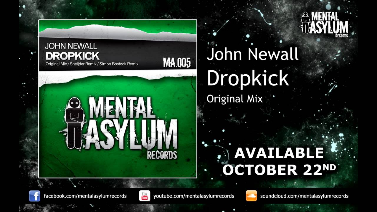 John Newall - Dropkick (Original Mix) [MA005] [Available October 22nd ...