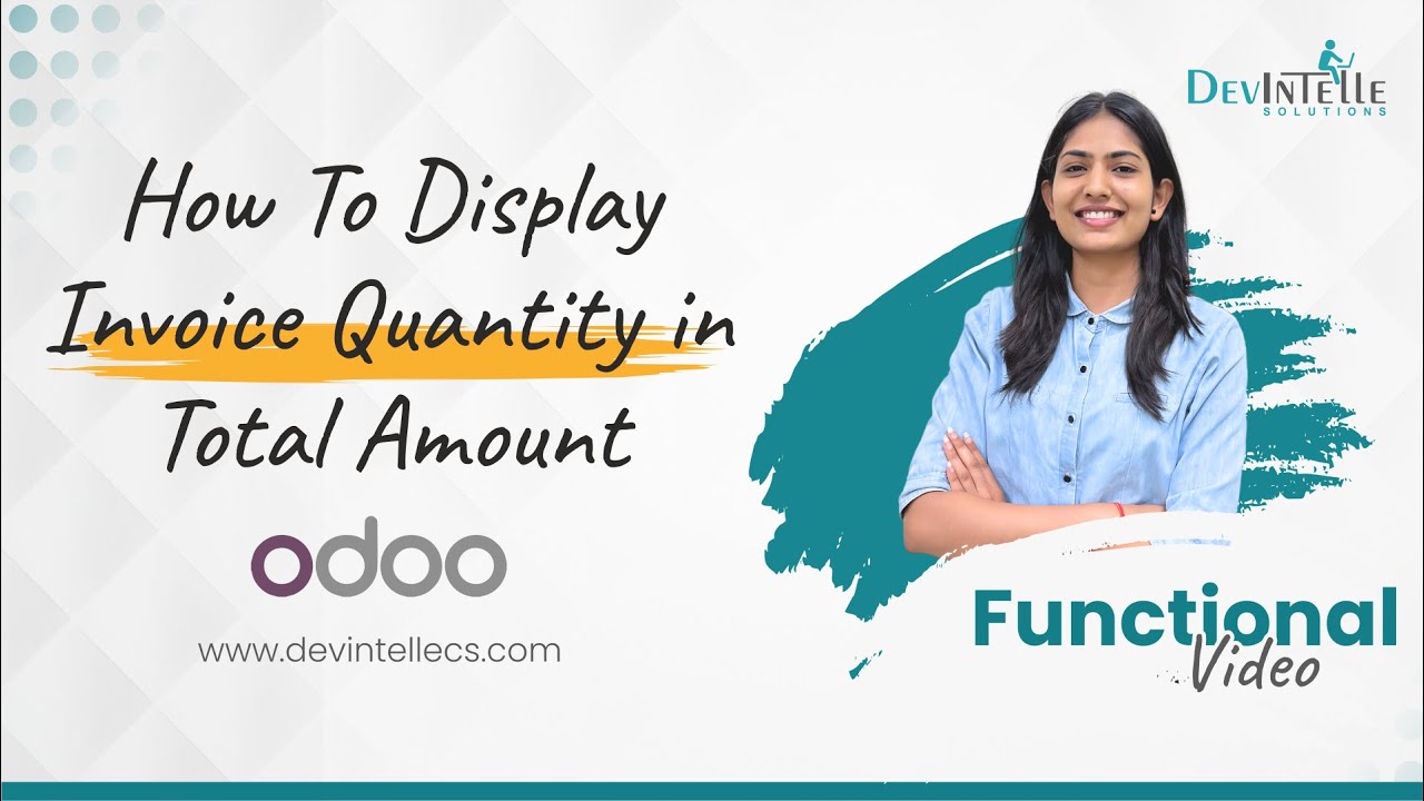 How To Display Invoice Quantity in Total Amount In Odoo | #odoo18 - YouTube