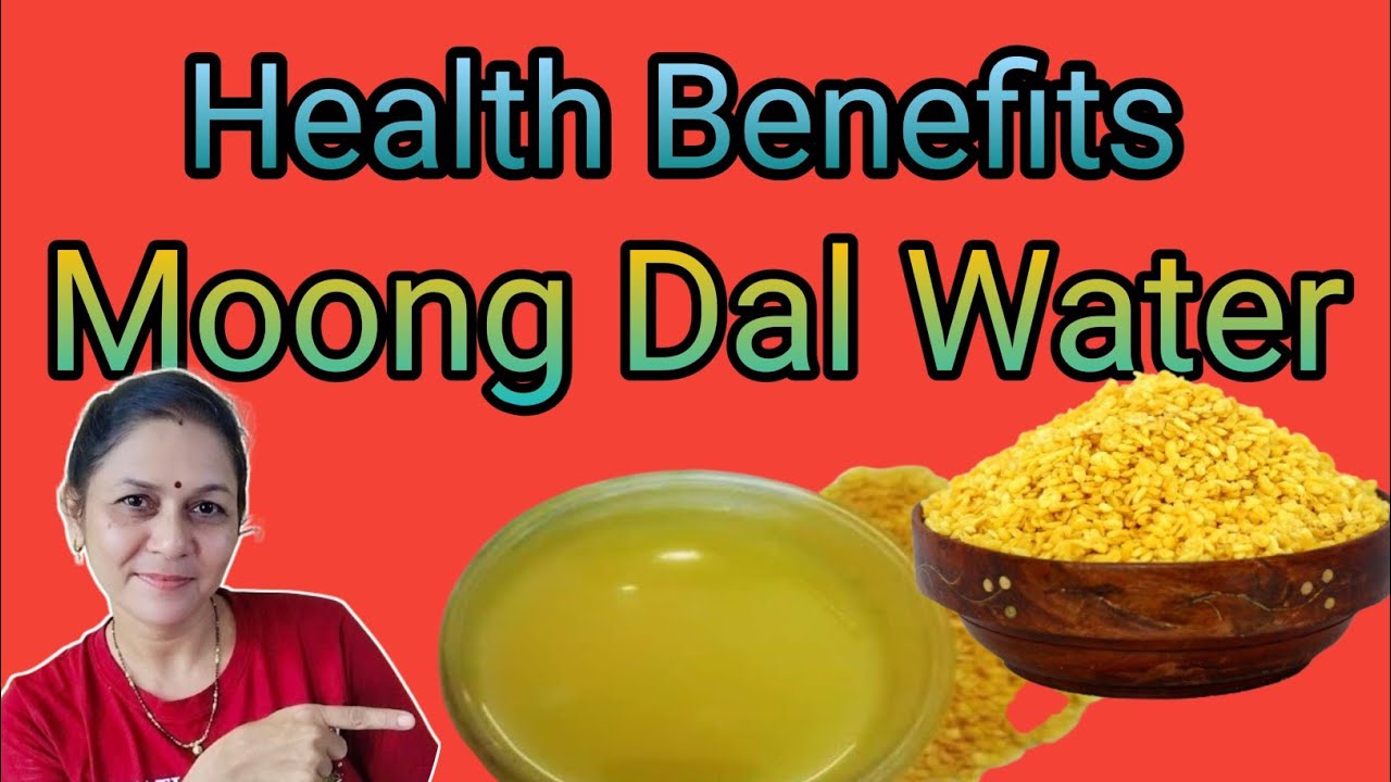 Health Benefits Of Moong Dal Water 💯 Mung Daal Ka Pani Peene Se Kya ...