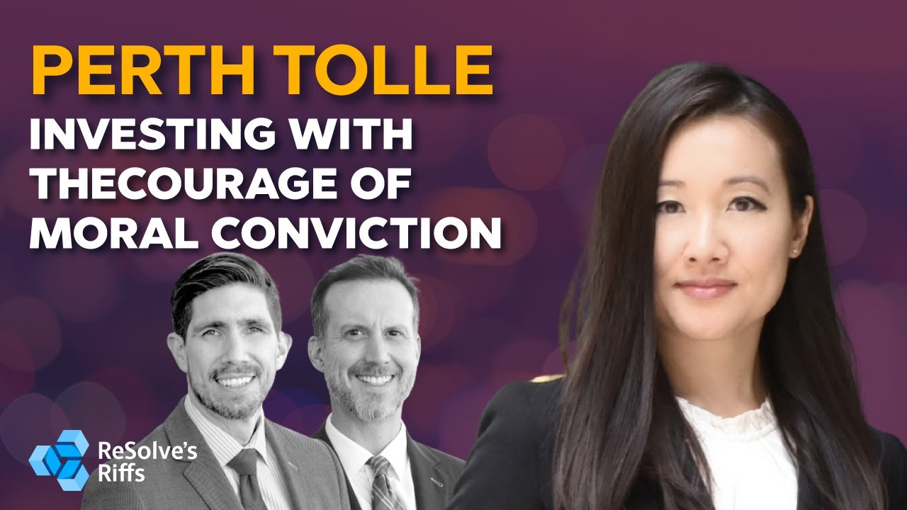 Perth Tolle: Investing with the Courage of Moral Conviction - YouTube