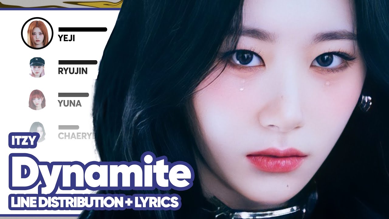 ITZY - Dynamite (Line Distribution with Color-Coded Lyrics) - YouTube