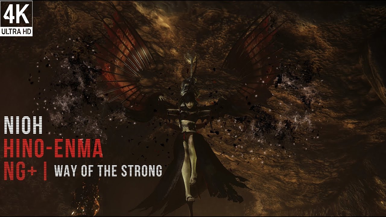 Nioh: Hino-Enma Boss Fight Way of the Strong NG+ (4K 60FPS) - YouTube