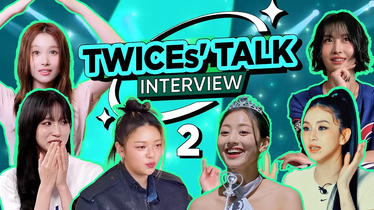 【TWICE】TWICEs' Talk Interview EP 2, more interview, Q&A of TWICE (with ...