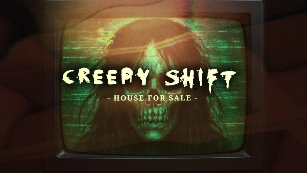Creepy Shift House For Sale - Trailer gameplay pc + Steam updated link ...