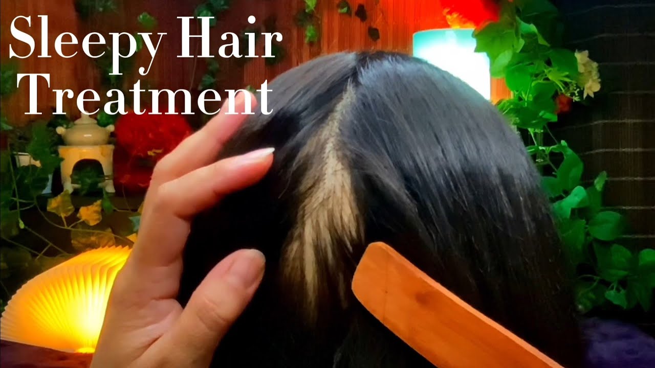 ASMR Sleepy Hair Treatment & Scalp Massage for Relax your brain - YouTube