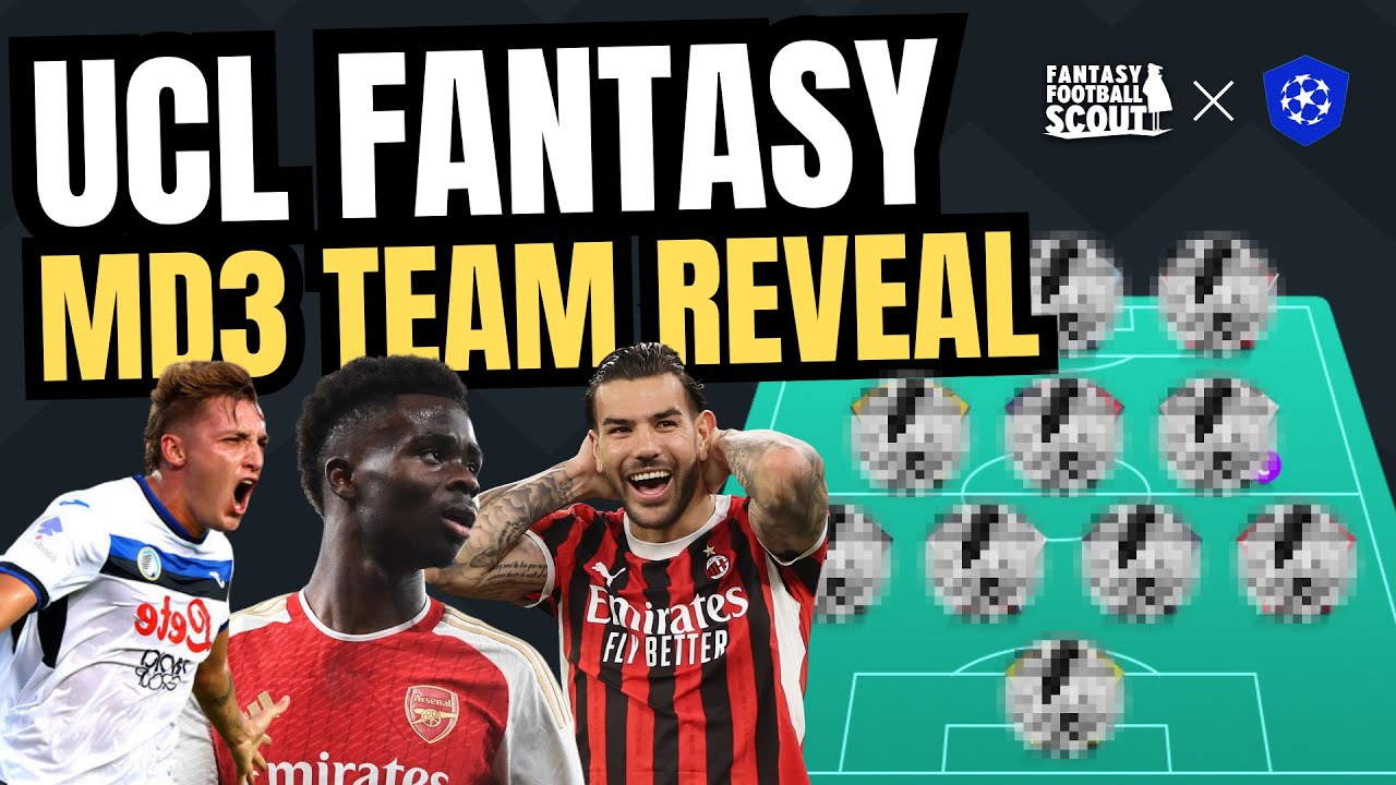 UCL FANTASY MD3 TEAM REVEAL! 💥 | UEFA Champions League Fantasy Tips 2024/25 - YouTube