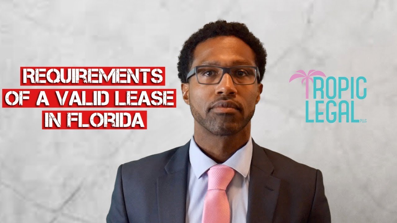 What Are The Requirements For A Valid Lease in Florida? 561.418.2779 # ...