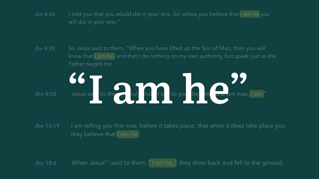 What Did Jesus Really Mean By Saying "I Am He" In The Gospel Of John ...