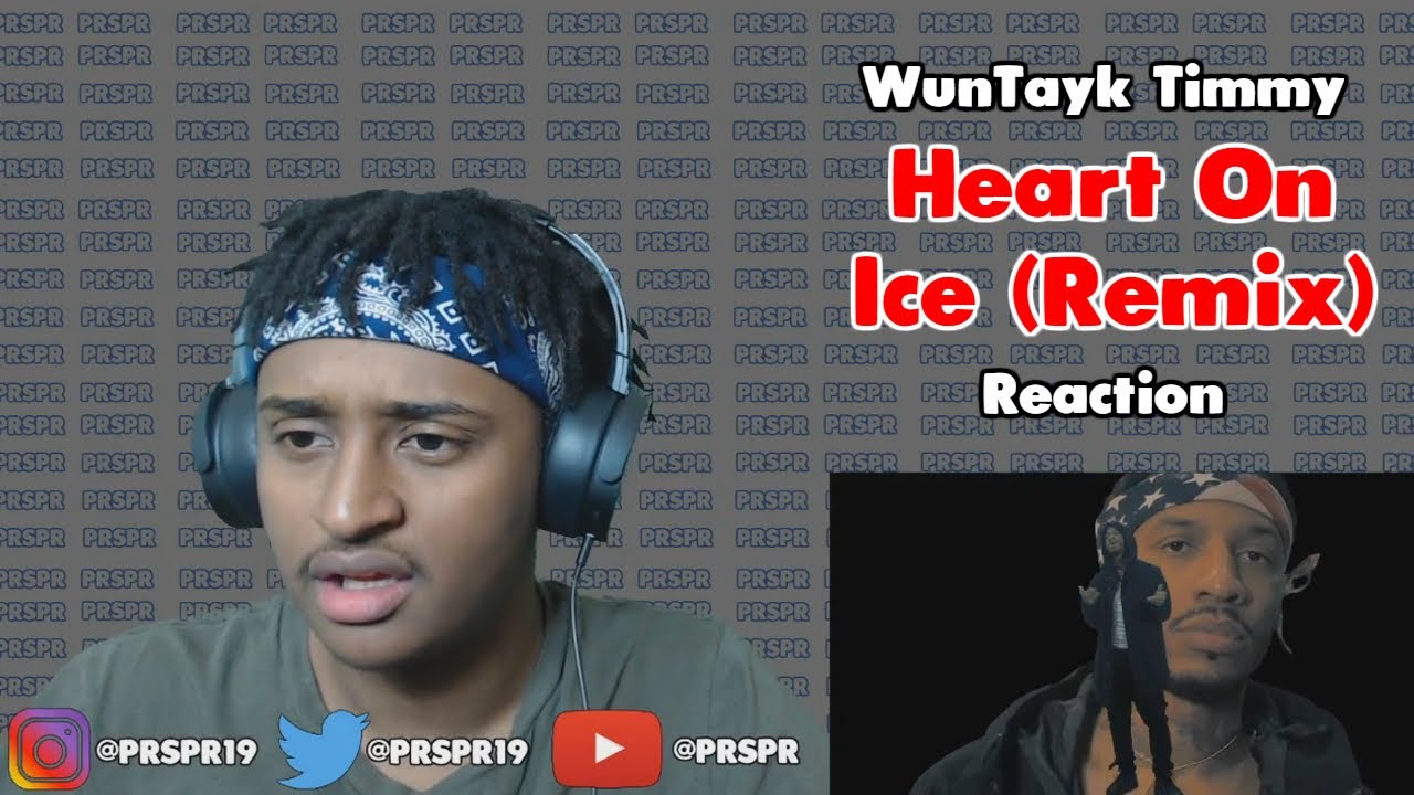 WunTayk Timmy - Heart On Ice (REMIX) | FIRST TIME REACTION - YouTube