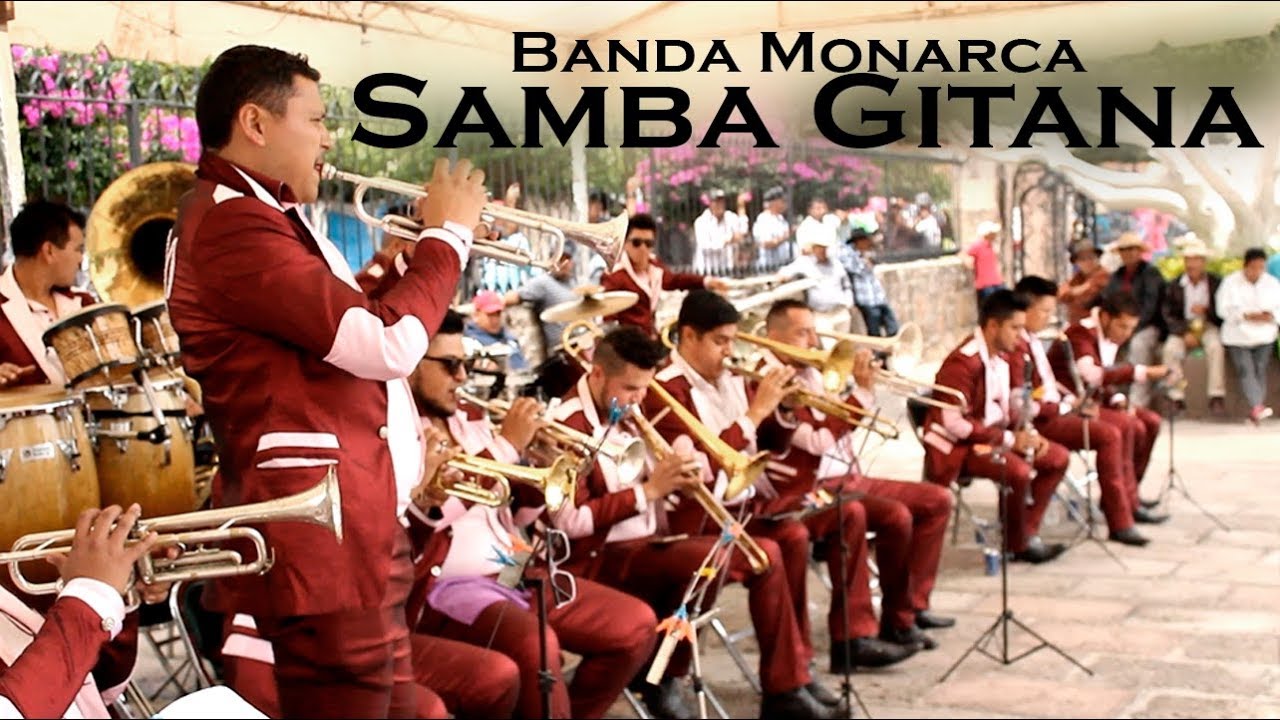 Samba Gitana- Banda Monarca de Morelia - YouTube