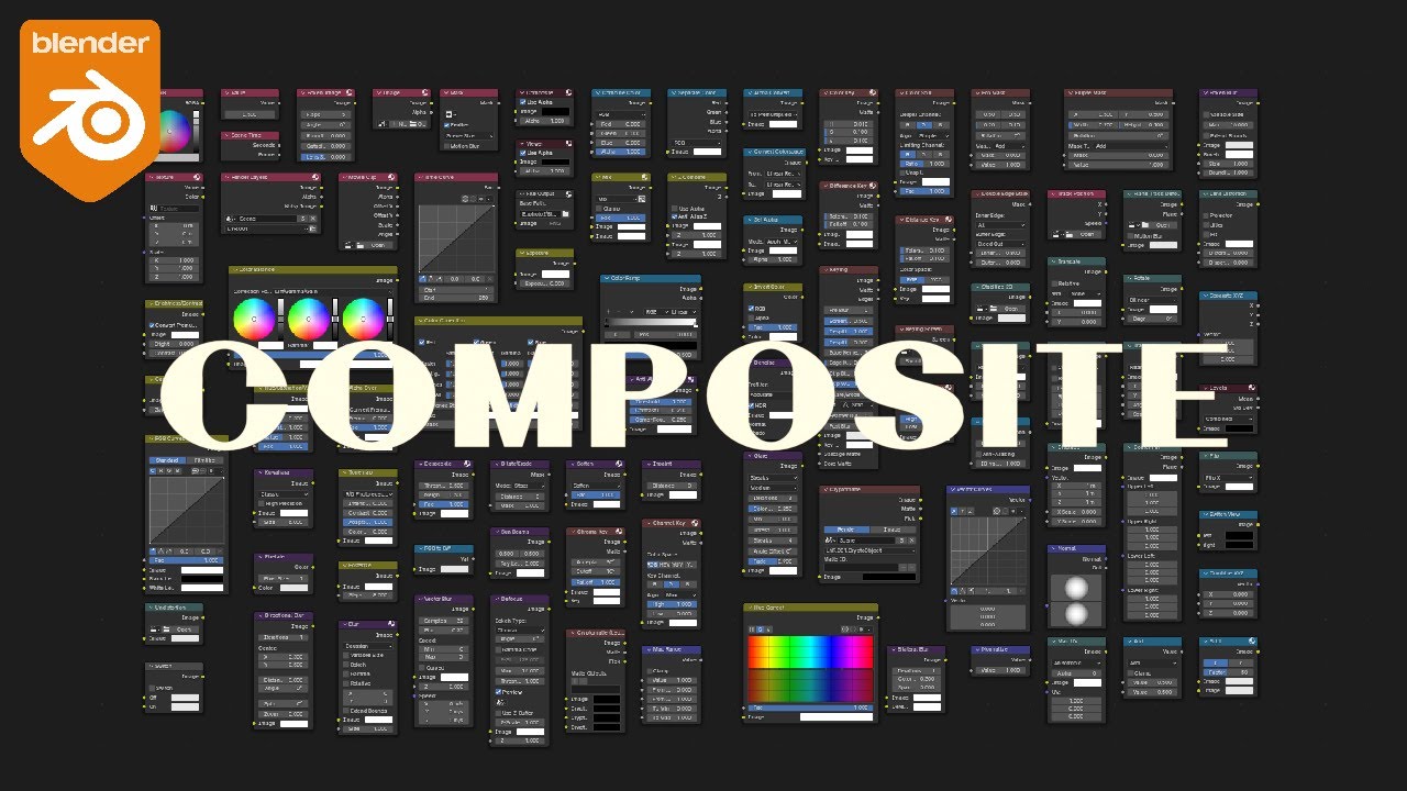 【Blender : コンポジット講座】第100回 : 全コンポジットノードの解説 (All Composite Nodes Explained) - YouTube