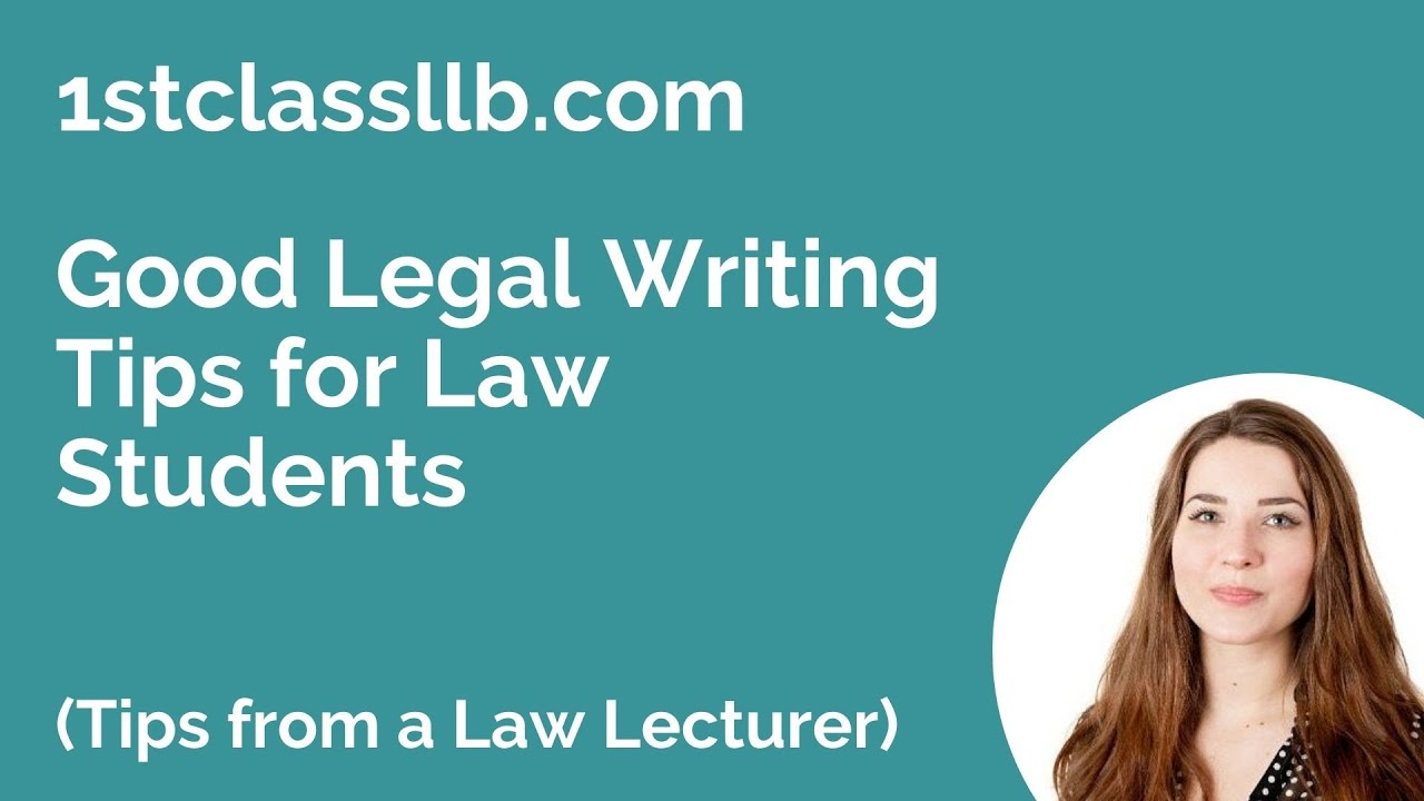 Good Legal Writing Tips for Law Students - YouTube