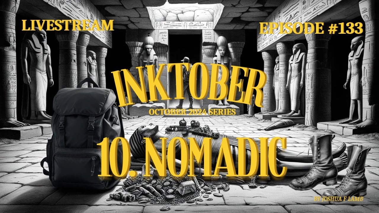 #133 INKTOBER: Day 10 - Nomadic - YouTube