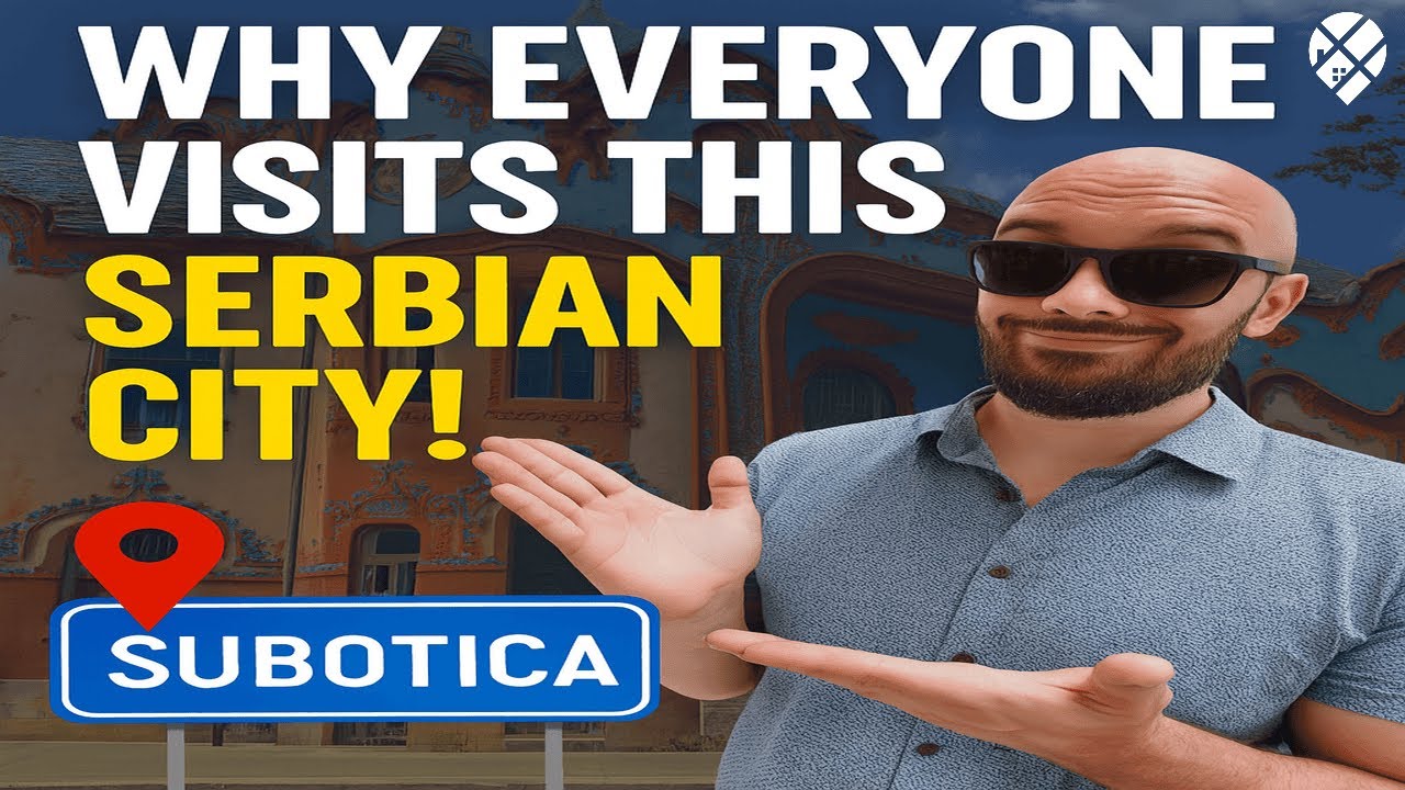 Subotica Travel Guide: Best Places to Visit in Serbia’s Hidden Gem ...