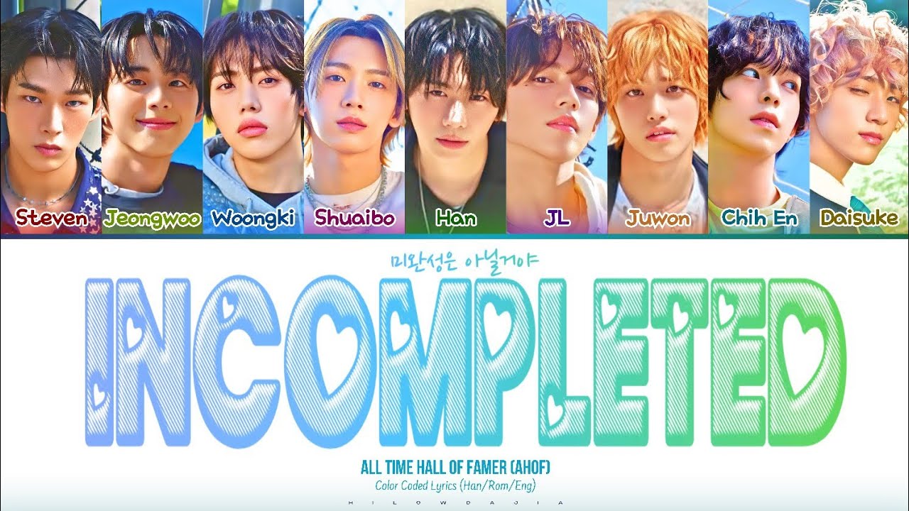 AHOF (아홉) - INCOMPLETED ('미완성은 아닐거야' Color Coded Lyrics) - YouTube