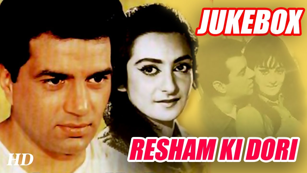 Resham Ki Dori | Resham Ki Dori | Dharmendra, Saira Banu | HD Classic ...