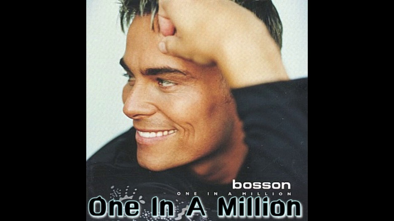 Bosson - One ln A Million 2001 - YouTube